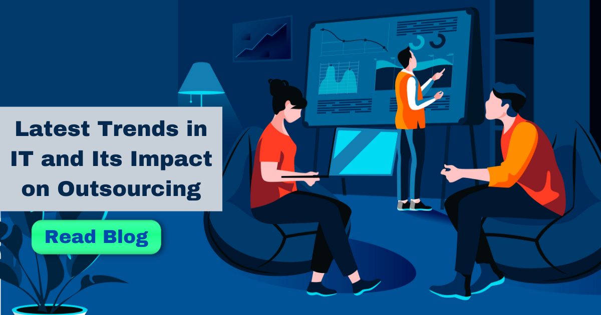 Latest Trends in IT and Its Impact on Outsourcing | Top New Technology ...